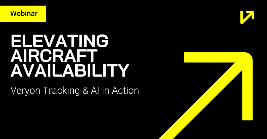 Elevating Aircraft Availability: Veryon Tracking & AI in Action